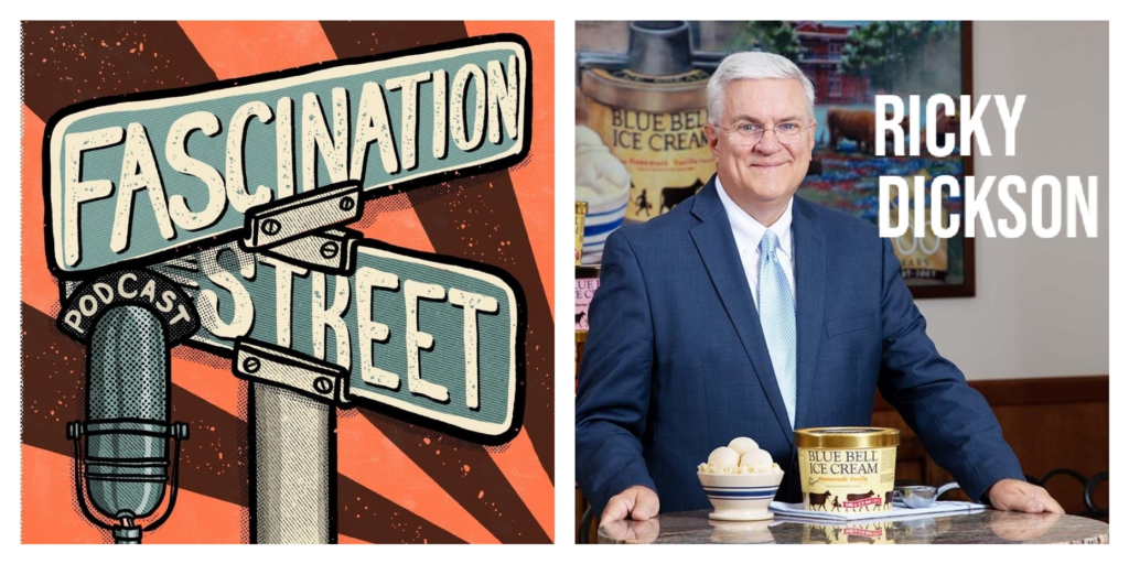 Ricky Dickson - Author (One Scoop At a time) / Former CEO of Blue Bell ...
