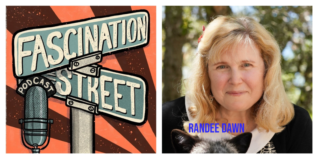 Randee Dawn - Author (The Only Song Worth Singing / Tune In Tomorrow) - Fascination Street